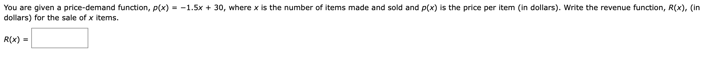 Solved dollars) for the sale of x items. R(x)= | Chegg.com