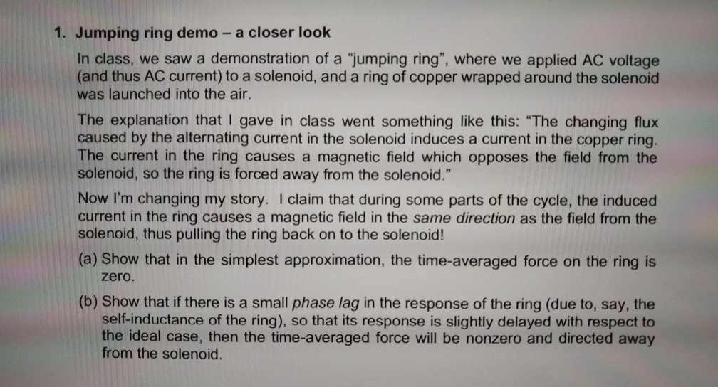 1. Jumping ring demo - a closer look In class, we saw | Chegg.com