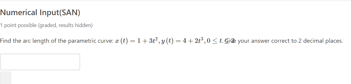 Solved Numerical Input(SAN) 1 point possible (graded, | Chegg.com