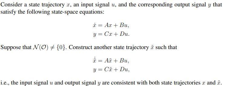 Consider a state trajectory x, an input signal u, and | Chegg.com