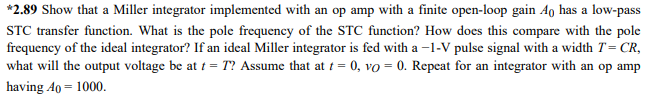 Solved *2.89 Show that a Miller integrator implemented with | Chegg.com