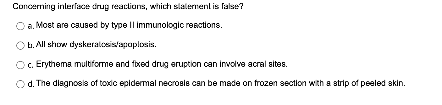 Solved Concerning interface drug reactions, which statement | Chegg.com
