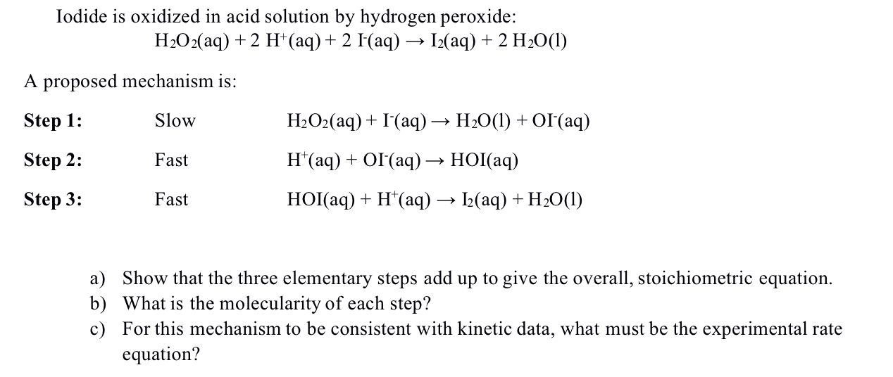 Solved Iodide is oxidized in acid solution by hydrogen | Chegg.com