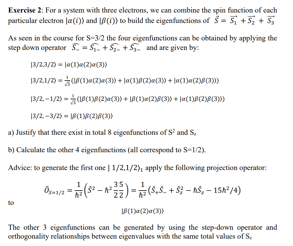 Solved Exercise 2: For a system with three electrons, we can | Chegg.com