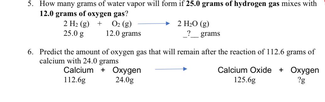 Solved 5. How many grams of water vapor will form if 25.0 | Chegg.com