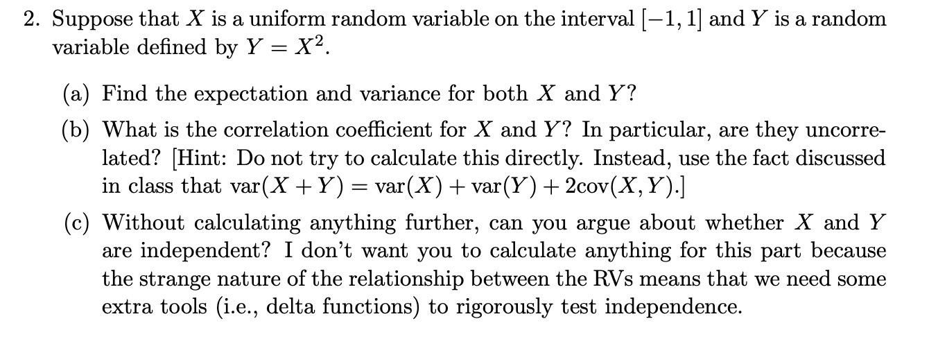 Solved 2 Suppose That X Is A Uniform Random Variable On The 6870