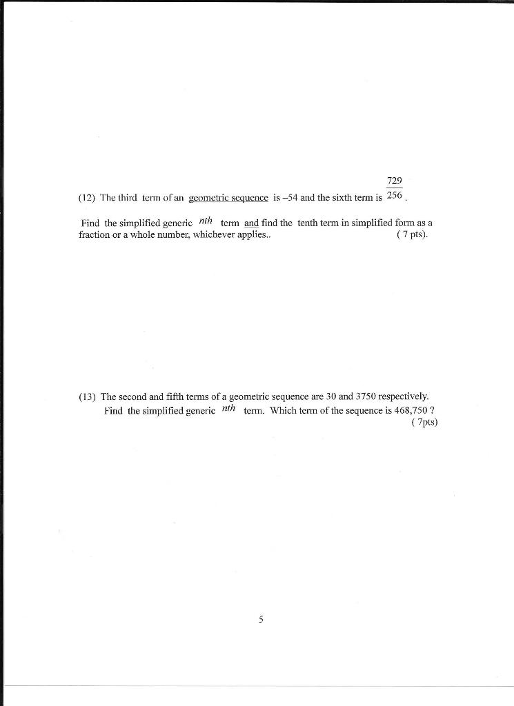 Solved 729 (12) The third term of an geometric sequence is | Chegg.com