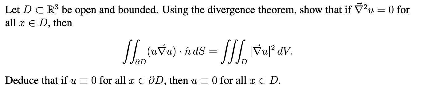 Solved Let D C R3 be open and bounded. Using the divergence | Chegg.com