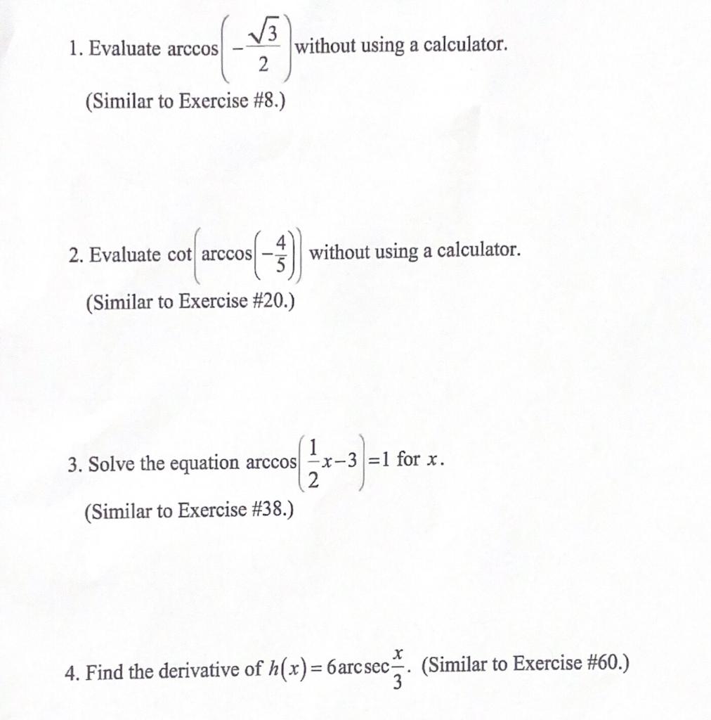 Solved 1. Evaluate arccos(−23) without using a calculator. | Chegg.com