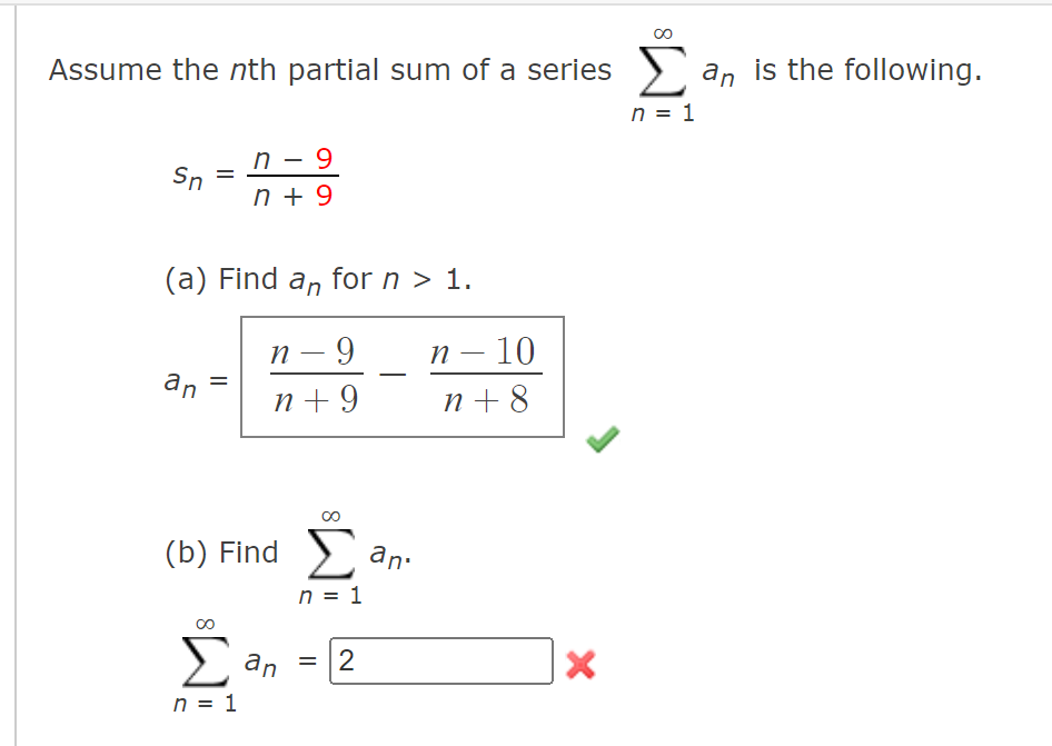 Solved Assume The Nth Partial Sum Of A Series ∑n 1∞an Is The