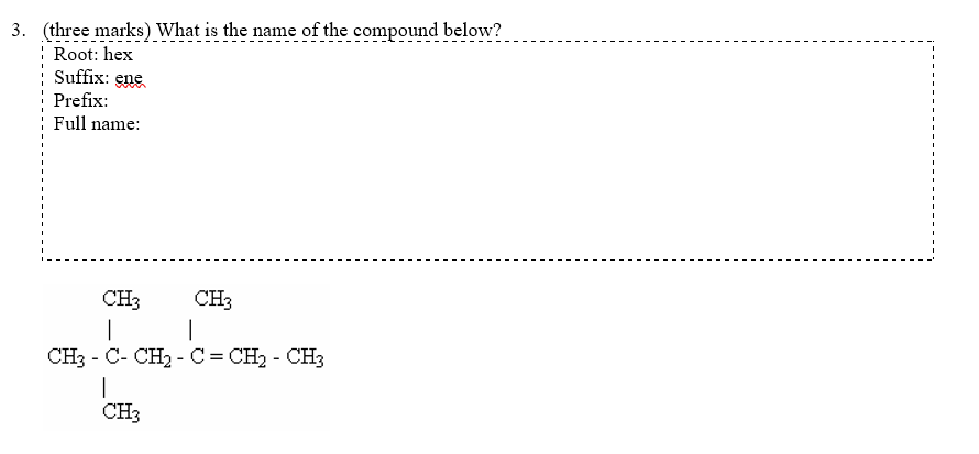 Solved 3. (three marks) What is the name of the compound | Chegg.com