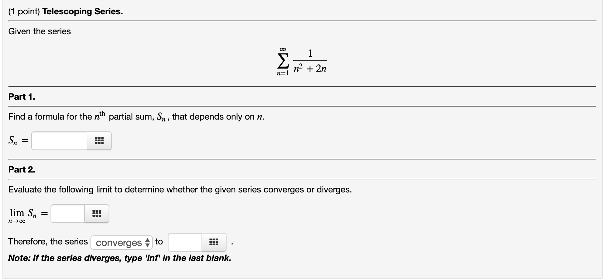 Solved (1 point) Telescoping Series. Given the series n= 1 | Chegg.com