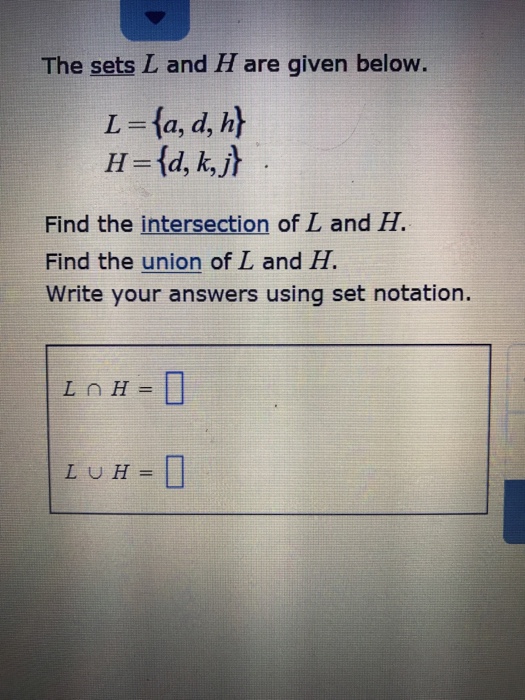 Solved The sets L and H are given below. L = {a, d, h} H = | Chegg.com