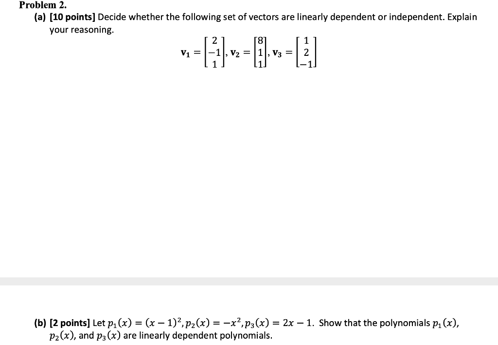 Solved How do you do Problem 2 with the subquestion a - b? | Chegg.com