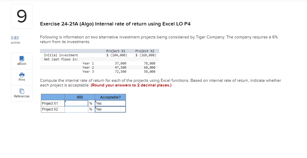 Solved Exercise 24-21A (Algo) Internal rate of return using | Chegg.com