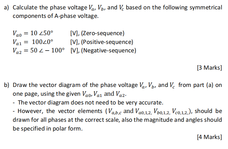 Solved a) Calculate the phase voltage Va, Vb, and Vc based | Chegg.com