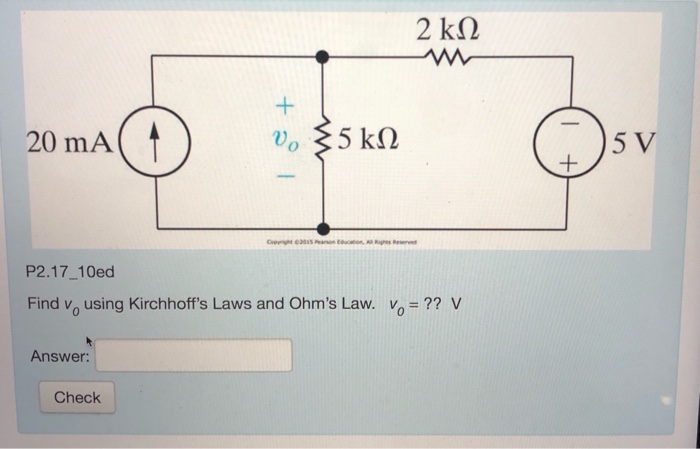 Solved 20 mA 5 V P2.17 10ed Find vo using Kirchhoff's Laws | Chegg.com