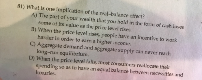 Solved 81) What is one implication of the real-balance | Chegg.com