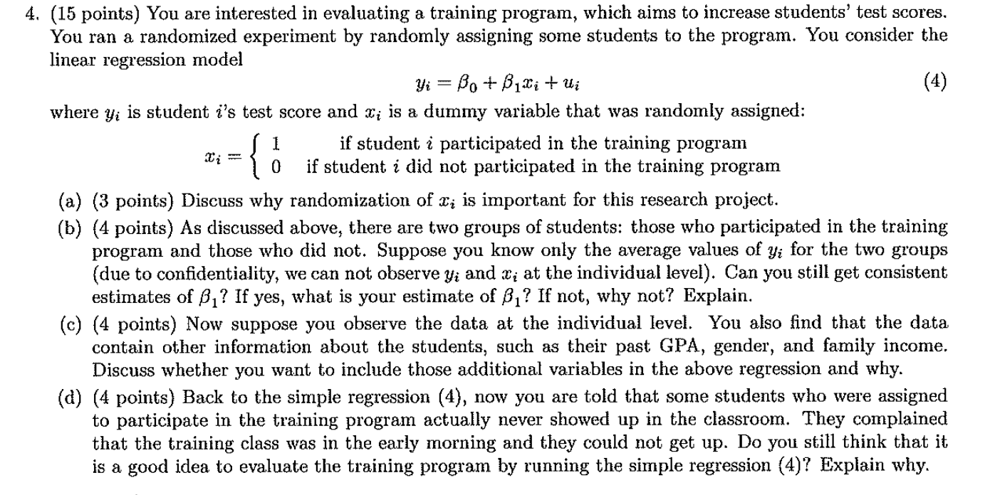 Solved (15 ﻿points) ﻿You are interested in ﻿evaluating a | Chegg.com