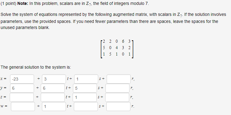 Solved (1 point) Note: In this problem, scalars are in Z7, | Chegg.com