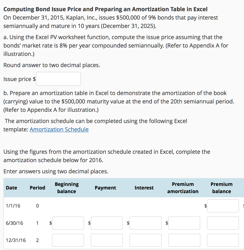 Solved Computing Bond Issue Price and Preparing an | Chegg.com