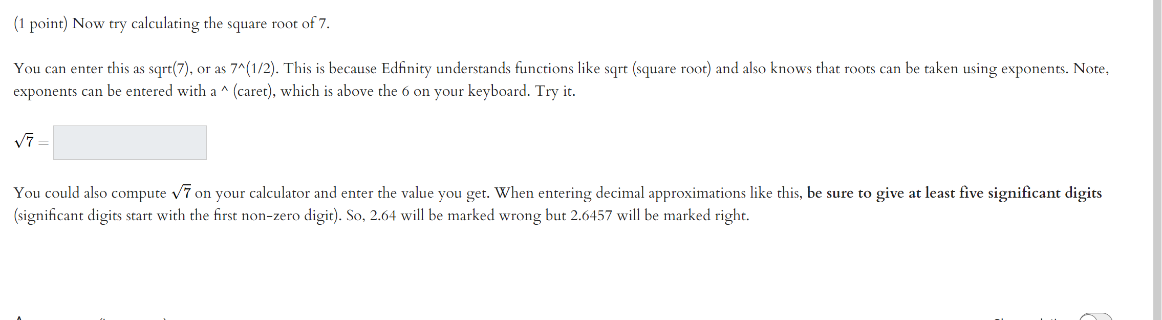 Solved (1 point) Now try calculating the square root of 7. | Chegg.com