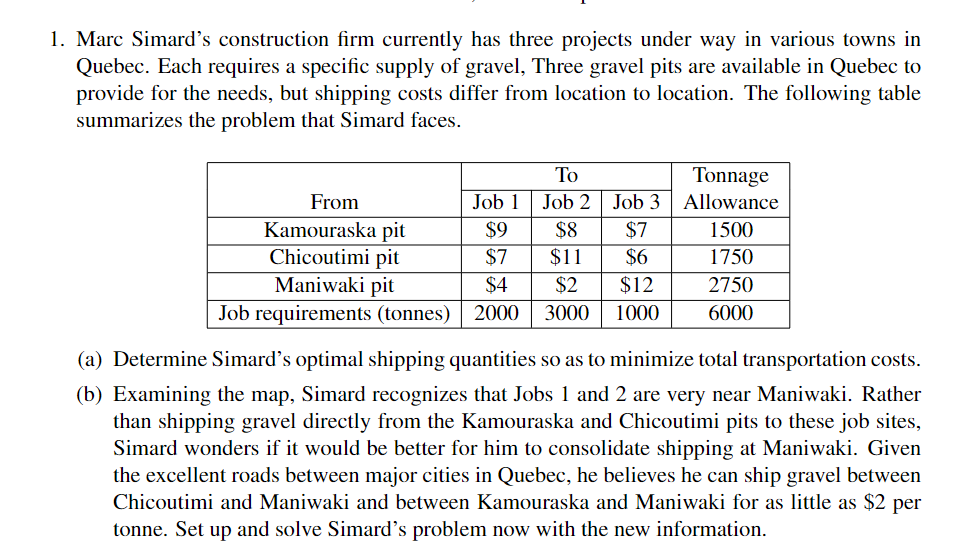 Solved 1. Marc Simard's construction firm currently has | Chegg.com