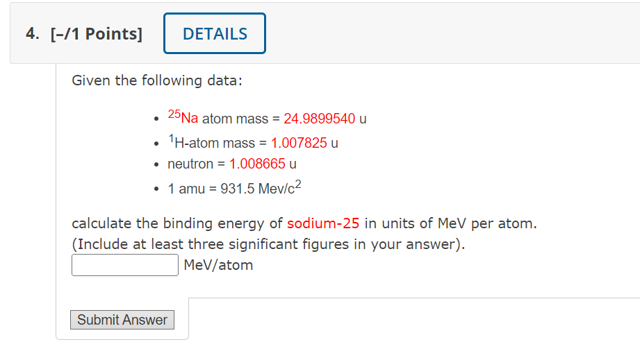 Solved Given the following data: - \\( { }^{25} \\mathrm{Na} | Chegg.com