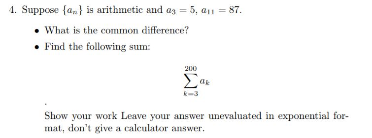 Solved 4. Suppose {an] is arithmetic and a3 5, all 87. . | Chegg.com
