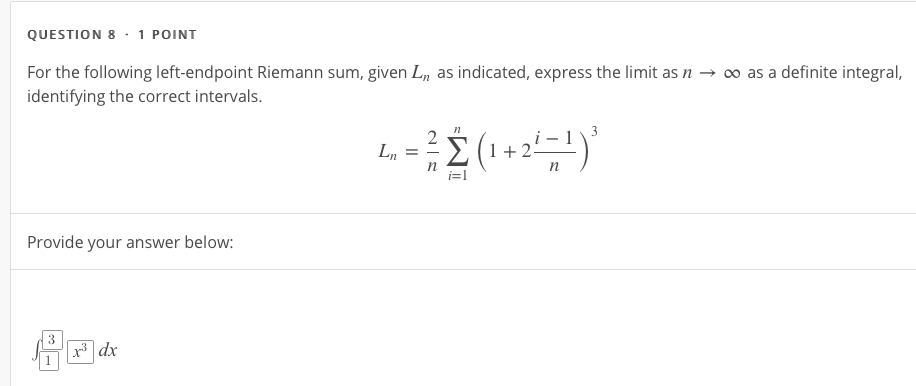 Solved QUESTION 8.1 POINT For the following left-endpoint | Chegg.com