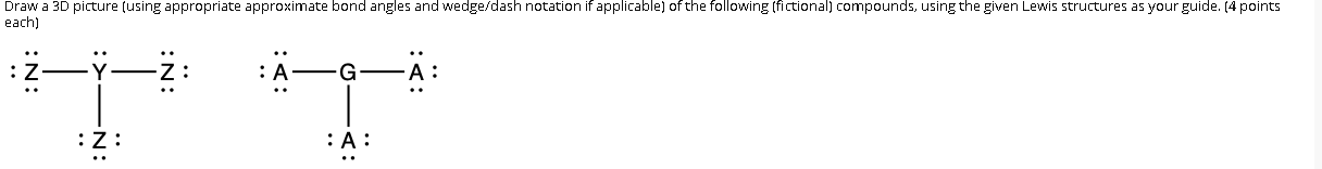 Solved Draw a 3D picture (using appropriate approximate bond | Chegg.com