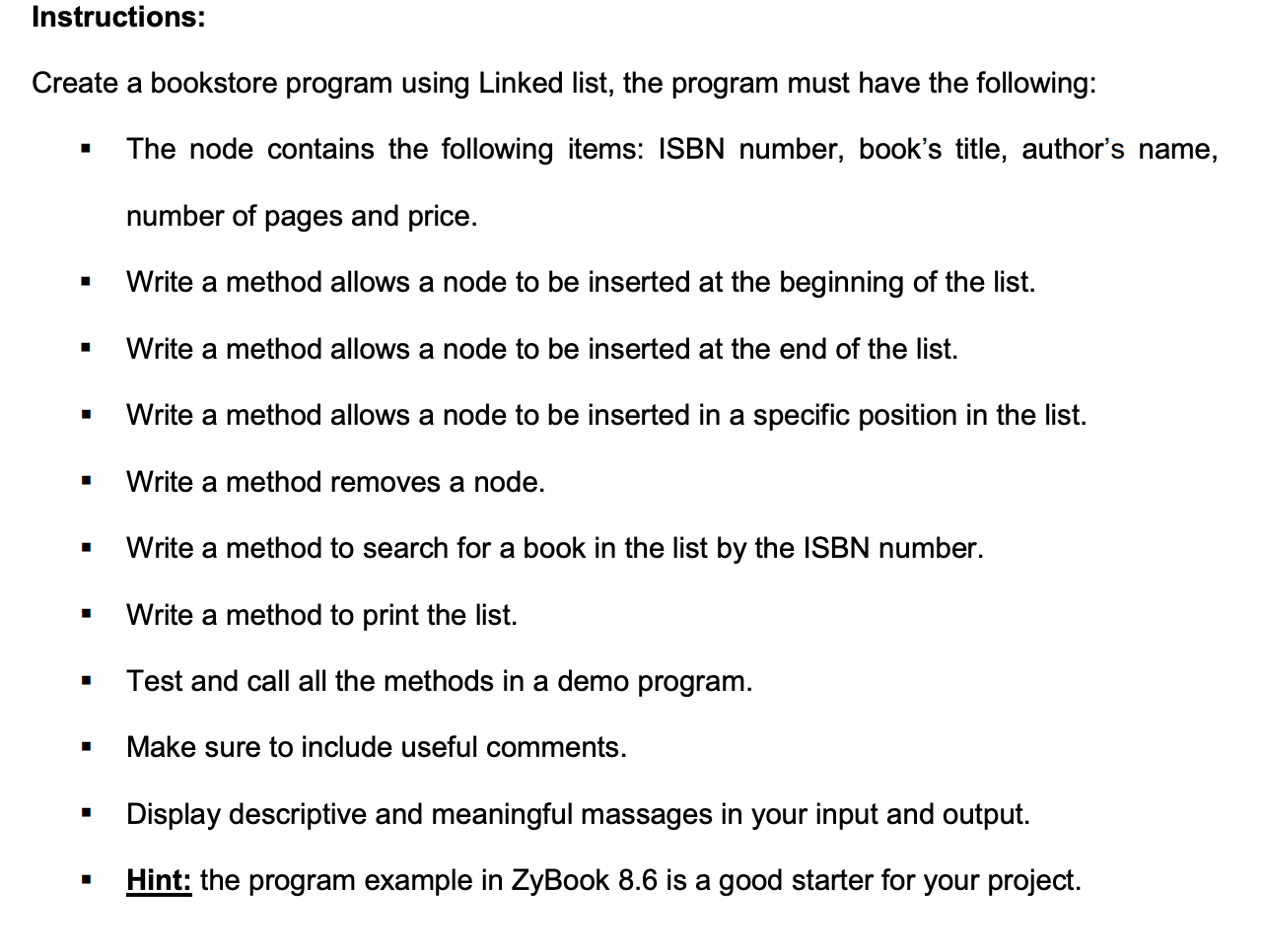 Solved Instructions: Create a bookstore program using Linked | Chegg.com