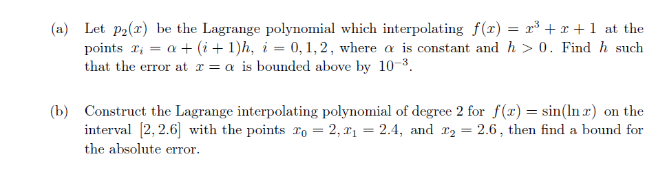 Solved (a) Let P2(r) be the Lagrange polynomial which | Chegg.com