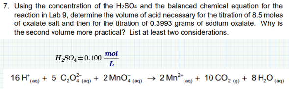 Solved 7. Using the concentration of the H2SO4 and the | Chegg.com
