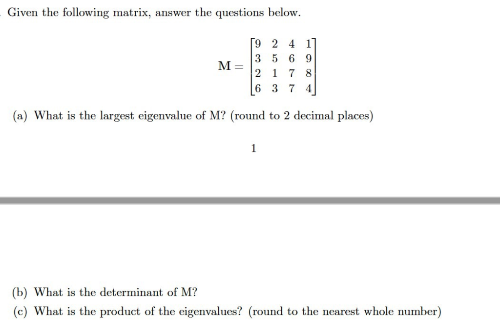 Solved Given the following matrix, answer the questions | Chegg.com