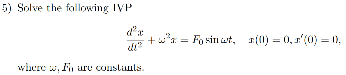 Solved 5) Solve the following IVP | Chegg.com