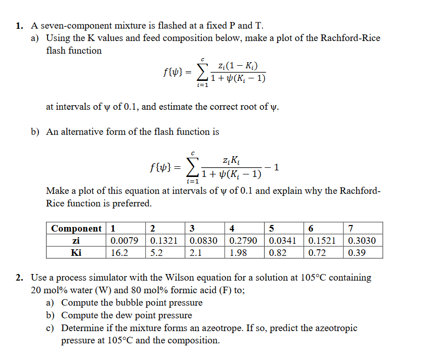 Solved 1. A seven-component mixture is flashed at a fixed P | Chegg.com
