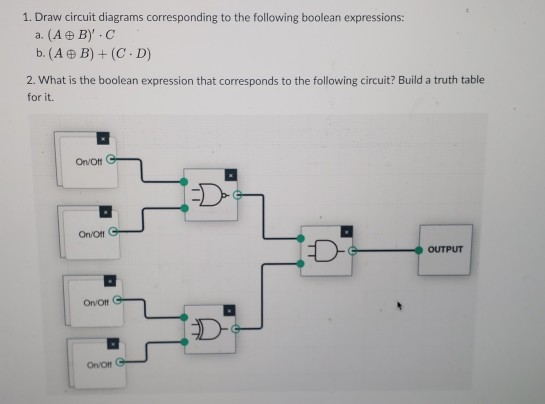 Solved 1 Draw Circuit Diagrams Corresponding To The Chegg