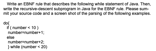 Solved Write an EBNF rule that describes the following while | Chegg.com