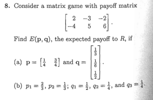 Solved În Exercises 10 and 11. solve the given matrix game | Chegg.com
