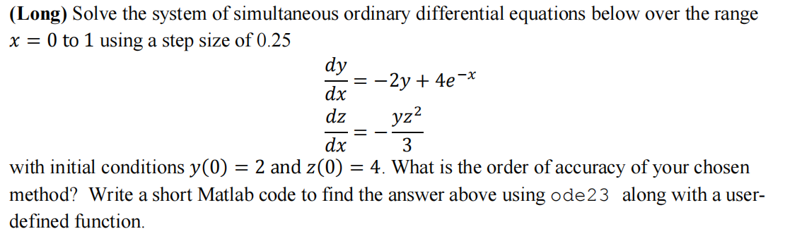 Solved = -2y + 4e -* (Long) Solve the system of simultaneous | Chegg.com