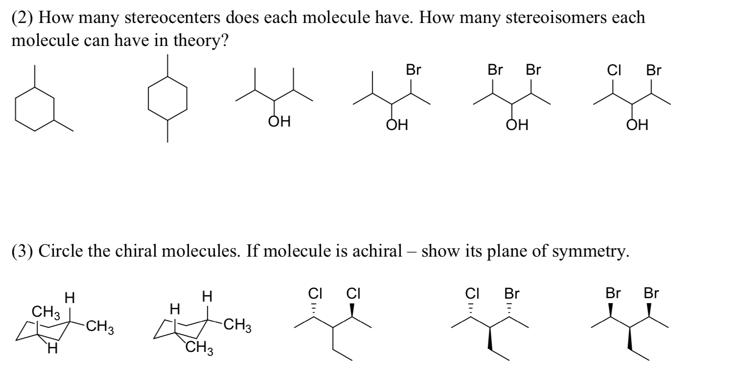 Solved (2) How many stereocenters does each molecule have. | Chegg.com