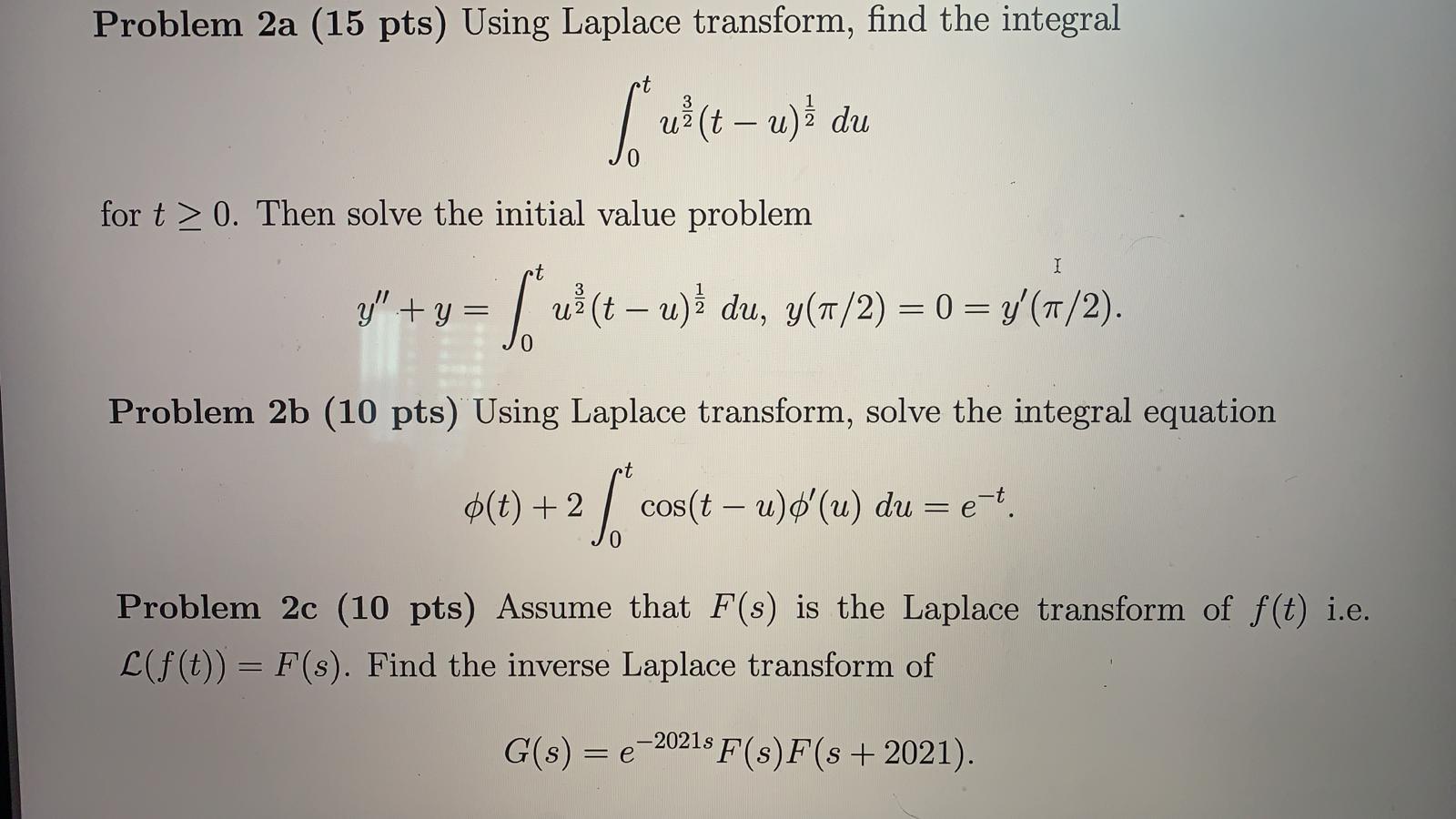 Solved Problem 2a (15 pts) Using Laplace transform, find the | Chegg.com