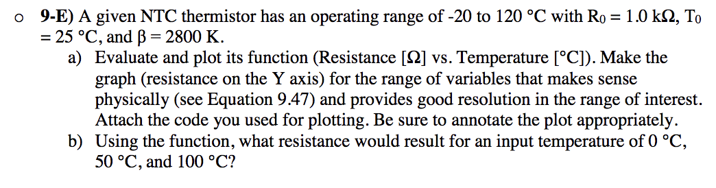 Solved o 9-E) A given NTC thermistor has an operating range | Chegg.com