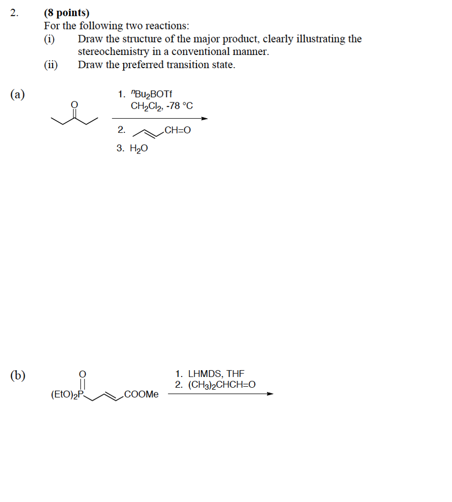 Solved 2. (8 points) For the following two reactions: i) | Chegg.com