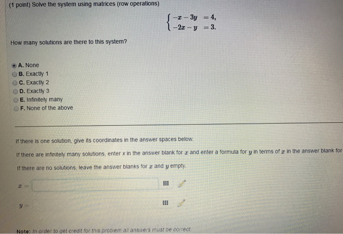 Solved Solve the system using matrices (row operations) {-x | Chegg.com