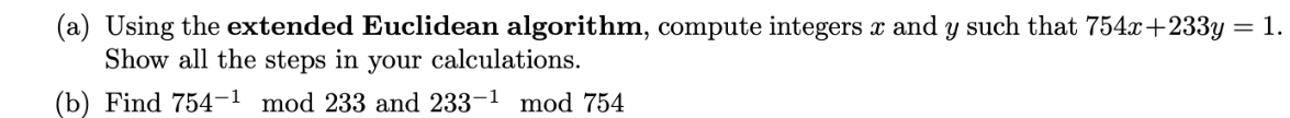 Solved A Using The Extended Euclidean Algorithm Compute 4200