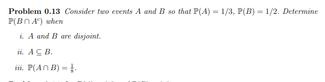 Solved Problem 0.13 ﻿Consider two events A and B ﻿so that | Chegg.com