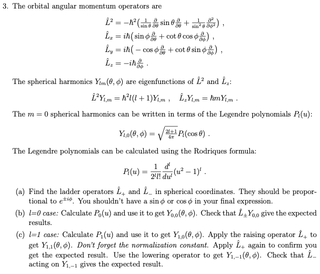 Solved 3. The orbital angular momentum operators are Î? = | Chegg.com