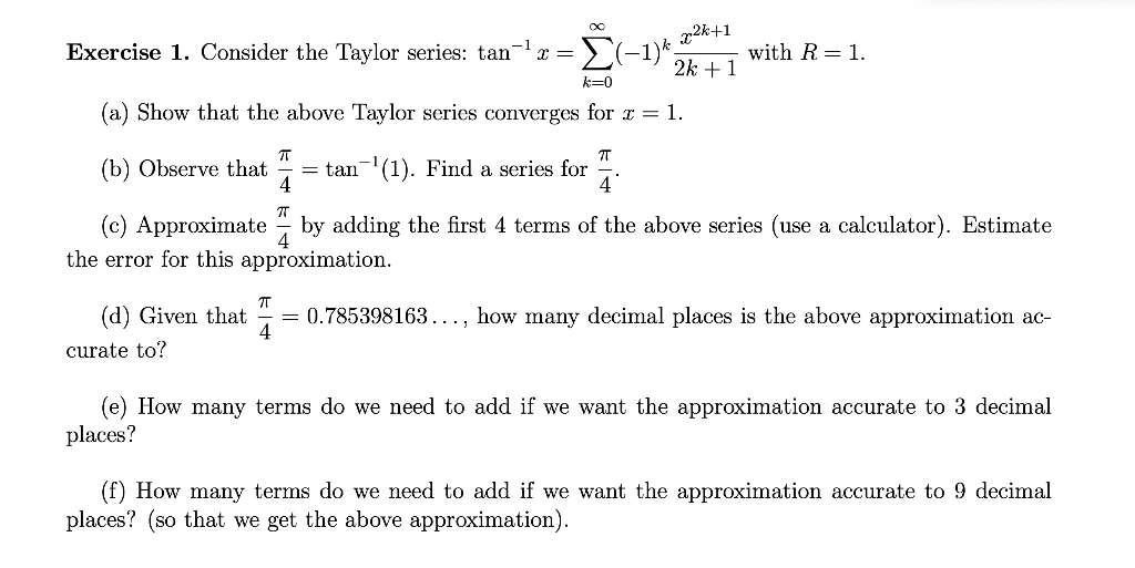 Solved Exercise 1. Consider the Taylor series: | Chegg.com